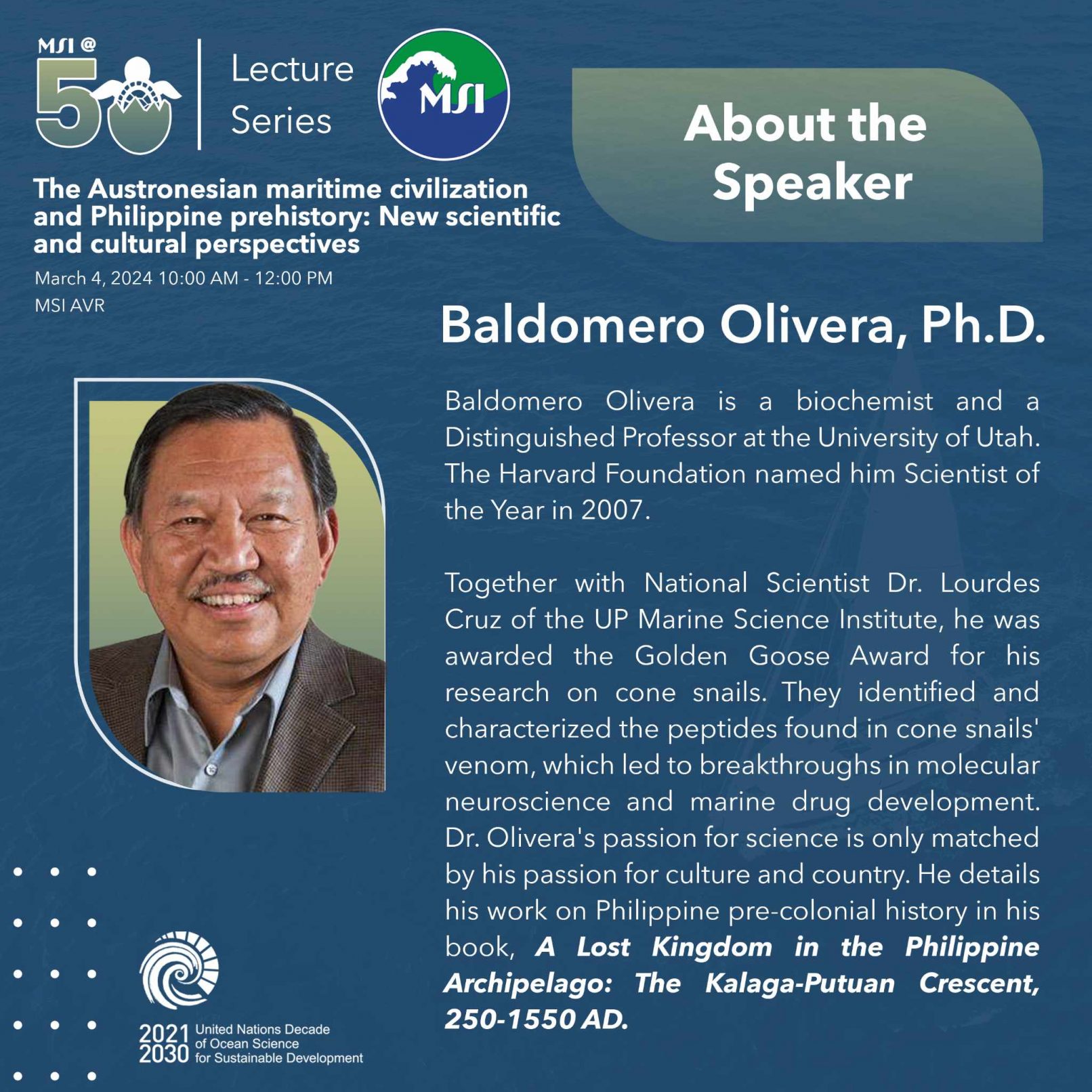 Dr. Baldomero Olivera is the next speaker for MSI@50 Lecture Series ...