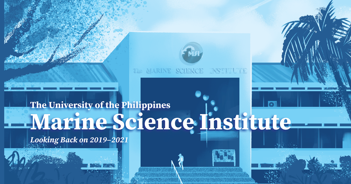 MSI Report 2019-2021 - UP Marine Science Institute